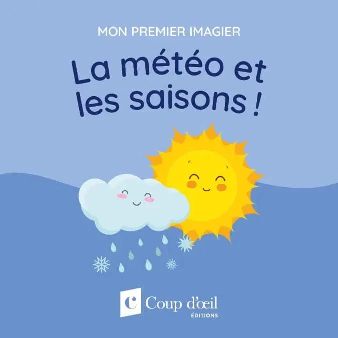 Mon premier imagier - La météo et les saisons – Il était une fois...
