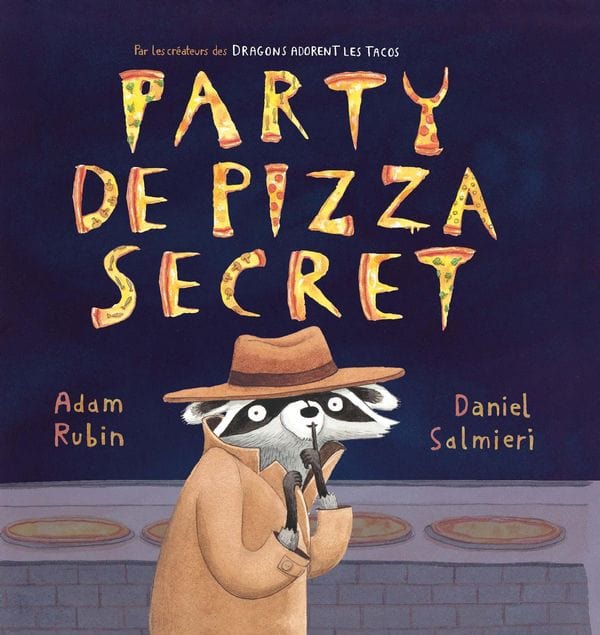 Party de pizza secret – Il était une fois...