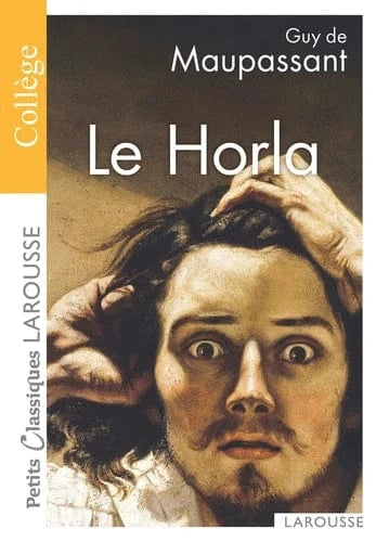 Le horla – Il était une fois...